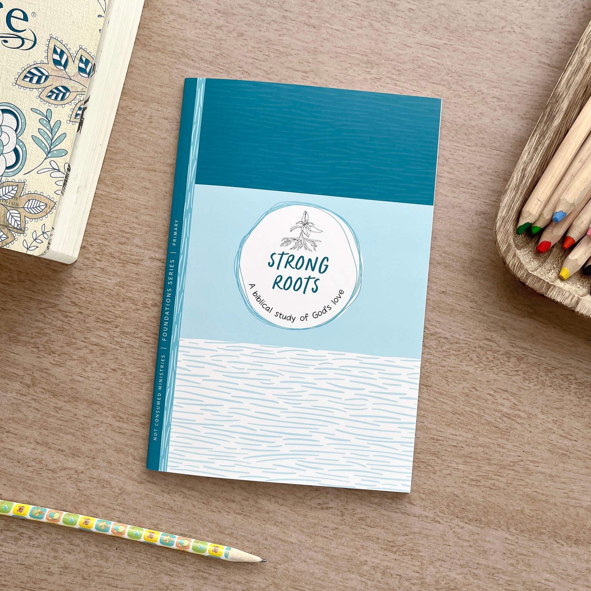 Strong Roots: A Bible Study on God's Love